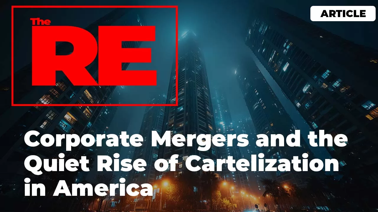 Corporate Mergers and the Quiet Rise of Cartelization in America - the ...